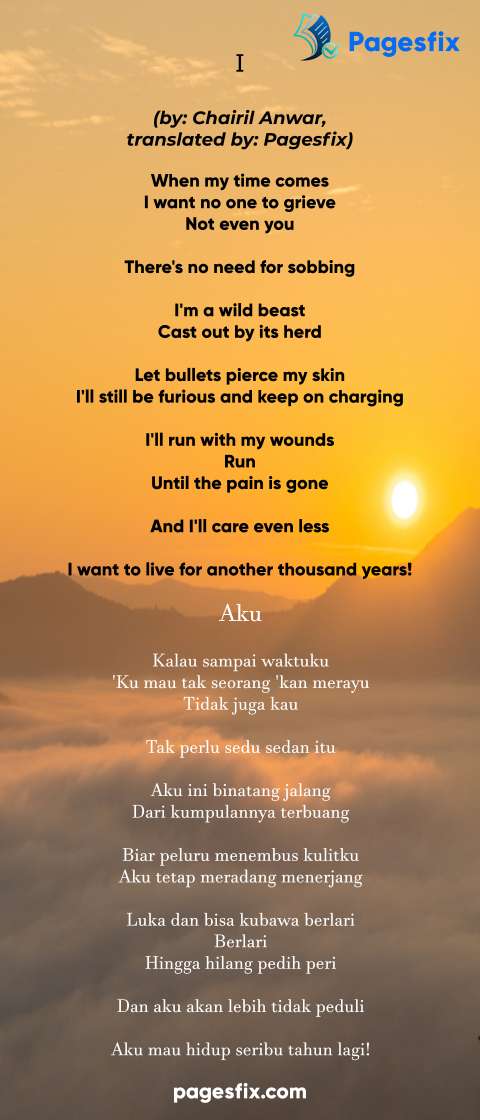 Puisi Aku Karya Chairil Anwar dalam Bahasa Inggris dan Indonesia